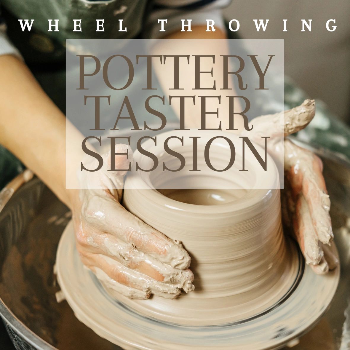 Saturday Taster Pottery Session (morning)