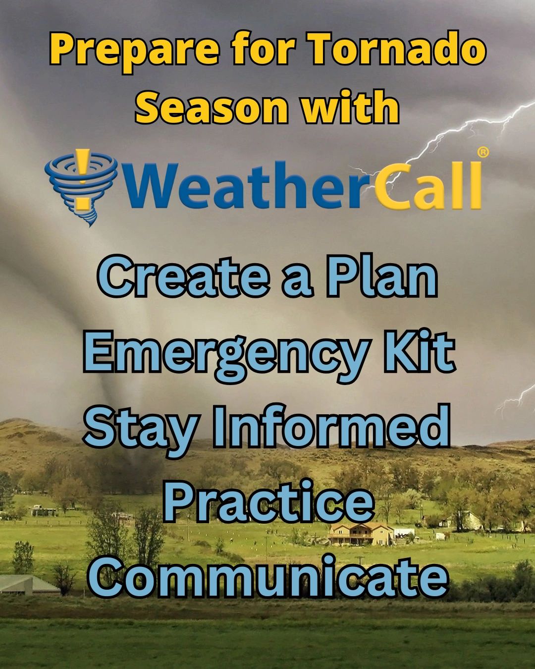 Tornado Season Tips: How to Stay Prepared with WeatherCall