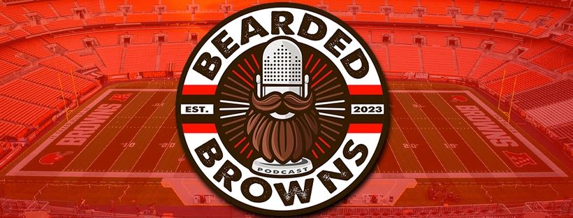 Bearded Browns - Browns Podcast, Cleveland Browns, NFL Football