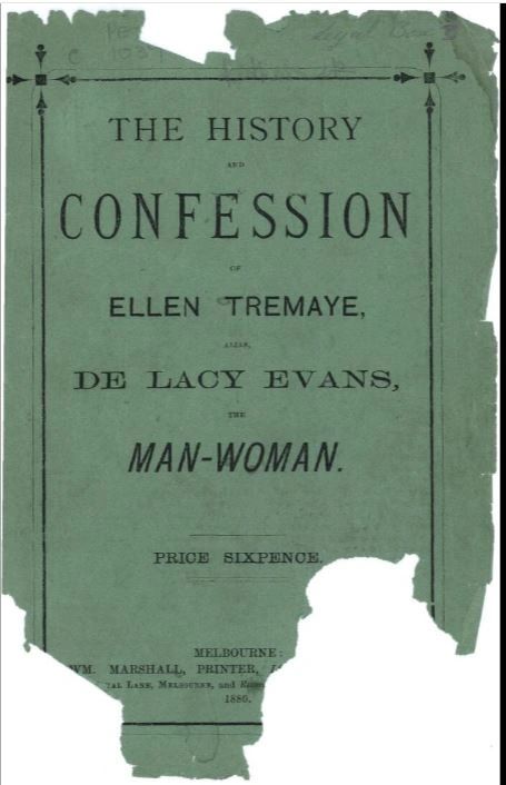 The History and Confession of Ellen Tremaye alias De Lacy Evans