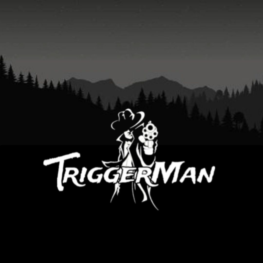 Triggerman