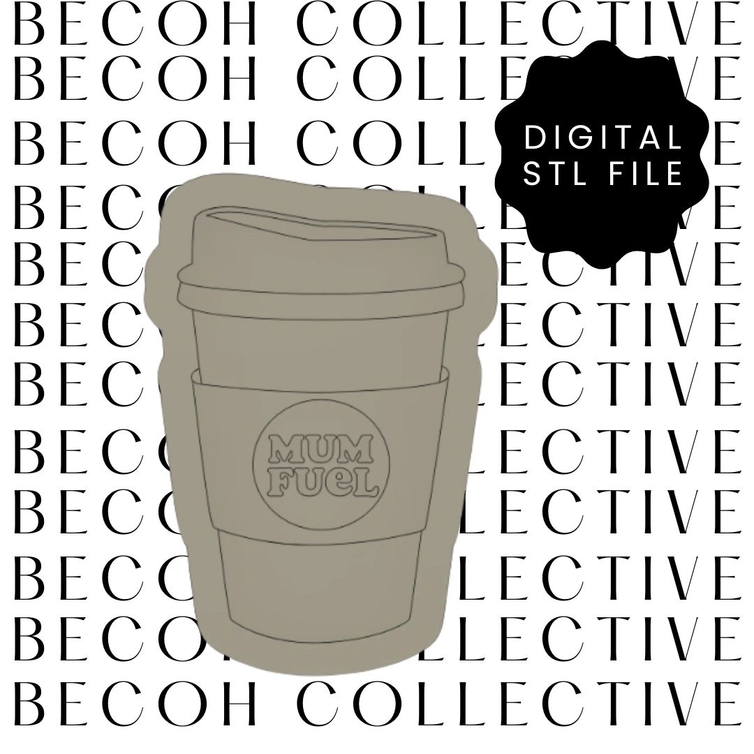 Digital STL File Mum Fuel Coffee Cookie Stamp & Cutter