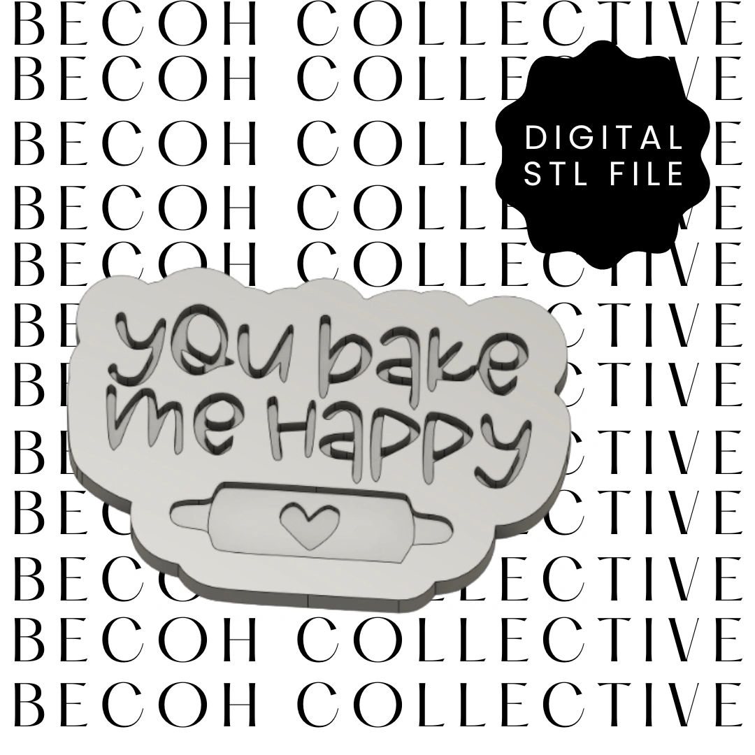 Digital STL File Bake Me Happy Cookie Stamp & Cutter