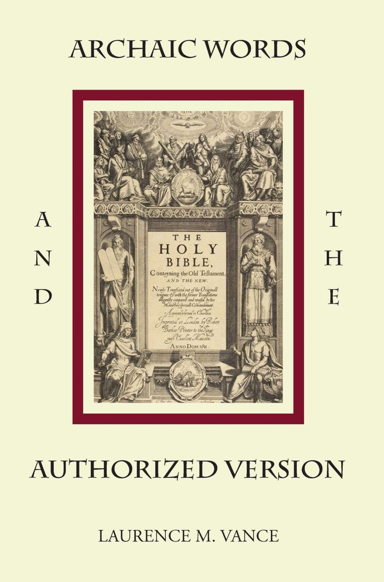 Archaic Words and the Authorized Version (Hardcover)