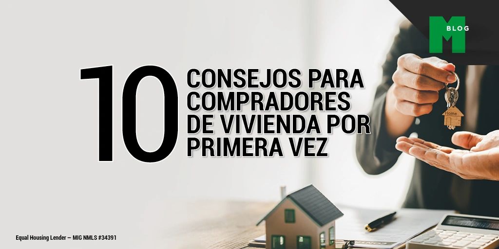 Top 10 Consejos para compradores de casa por primera vez