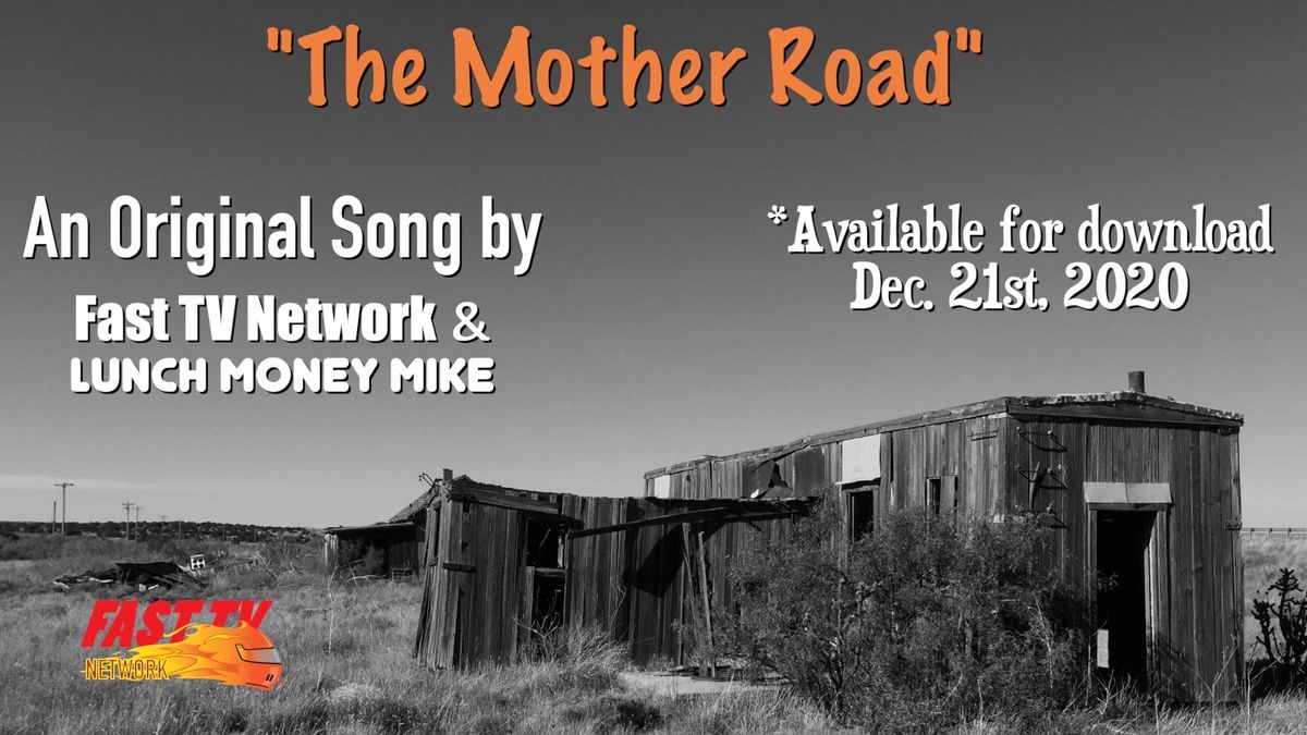 "The Mother Road" Song