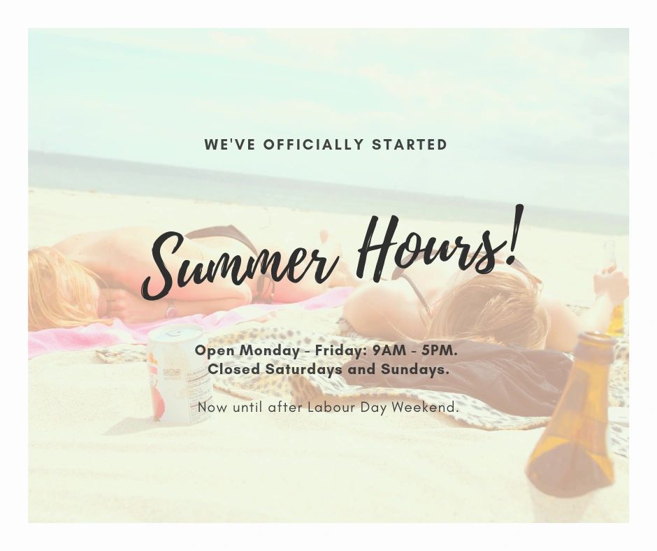 Summer hours are here!