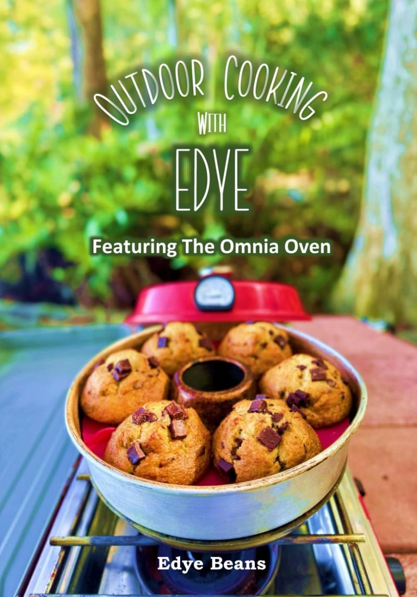 Outdoor Cooking with Edye (featuring the Omnia Oven): E-Book Version