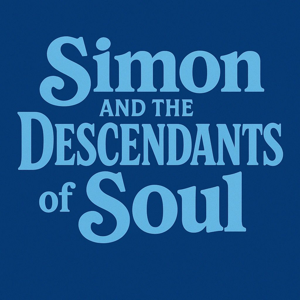 Simon & the Descendants of Soul