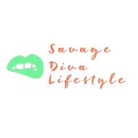 Savage Diva Lifestyle