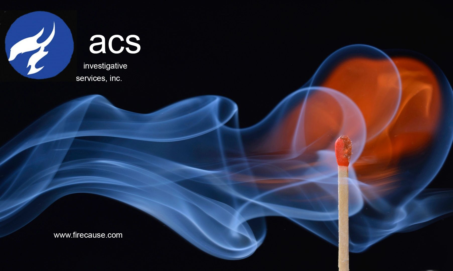 Fire Investigation - ACS Investigative Services