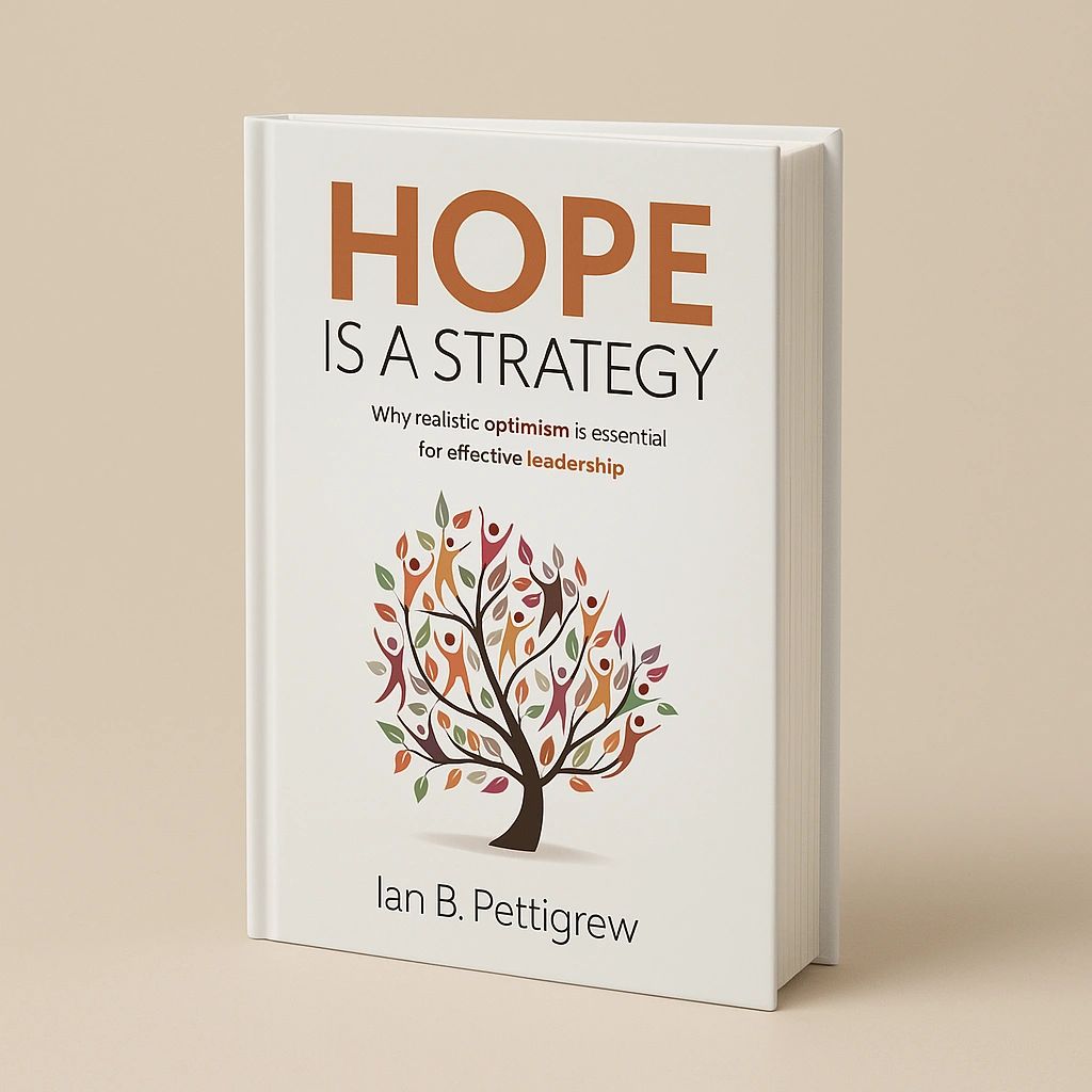 Hope is a Strategy