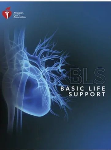 American Heart Association Basic Life Support BLS for Healthcare Providers