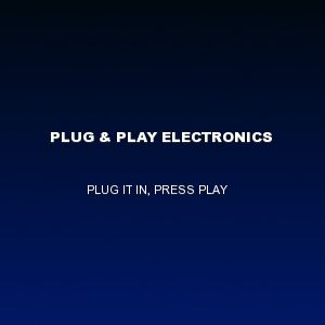 PLUG & PLAY ELECTRONICS - Home Electronics, Ecommerce, Home Electronics