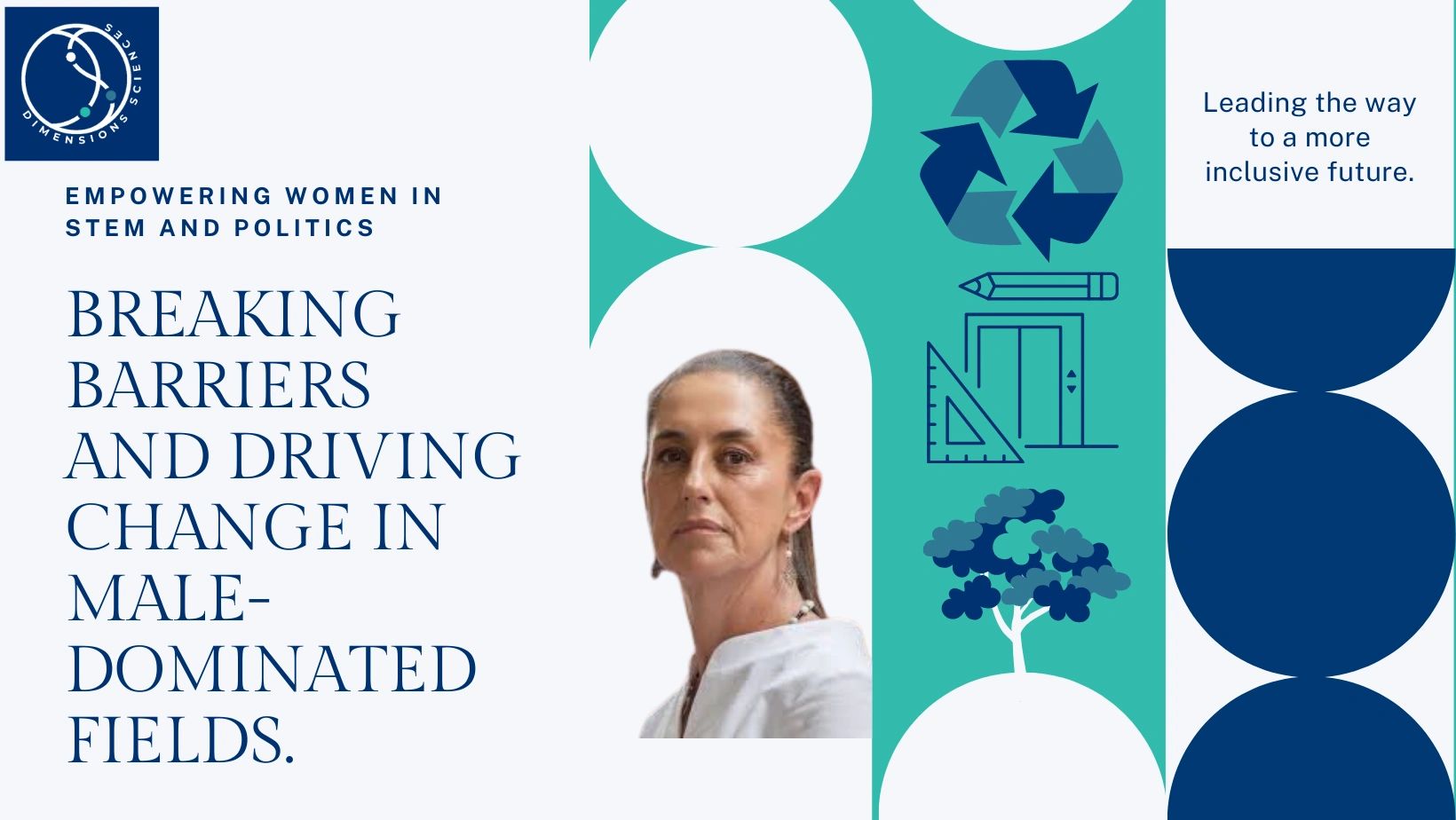 A Trailblazer for Latin American Women in STEM and Politics