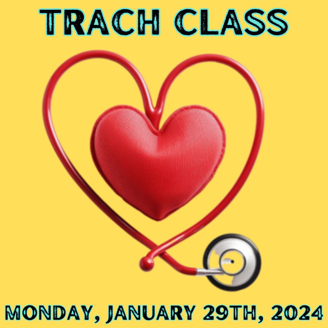 Trach Class