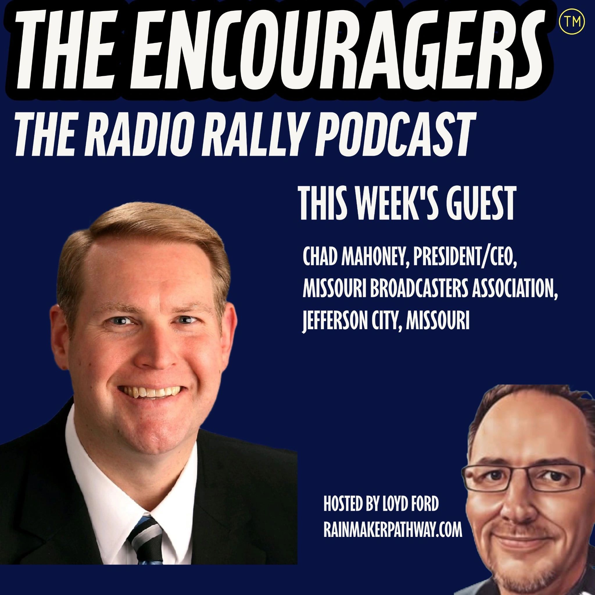 Chad Mahoney Is Radio's Friend In Missouri