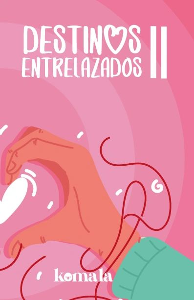 E-books Destinos entrelazados II