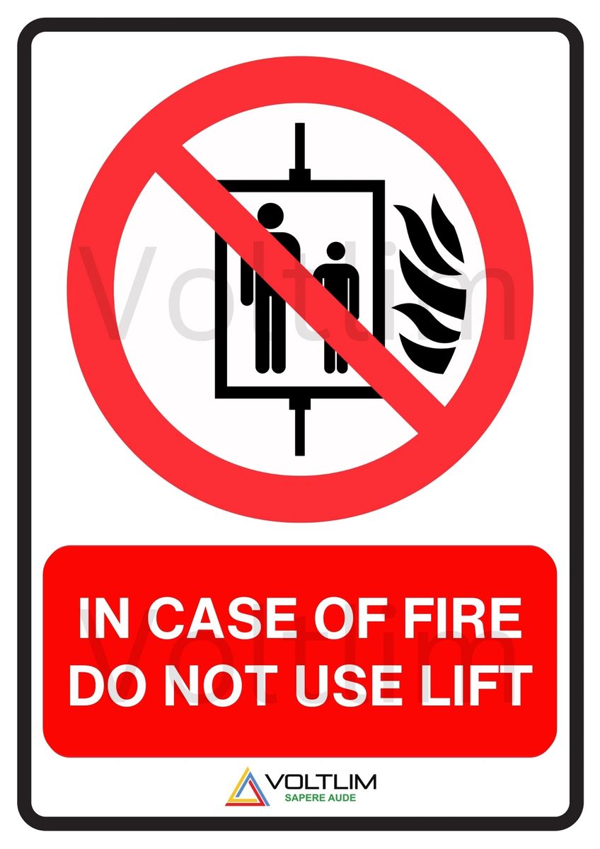 In Case Of Fire Do Not Use Lift prohibition Symbol Stop Sign Label ...