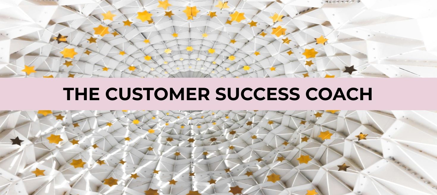 The Customer Success Coach