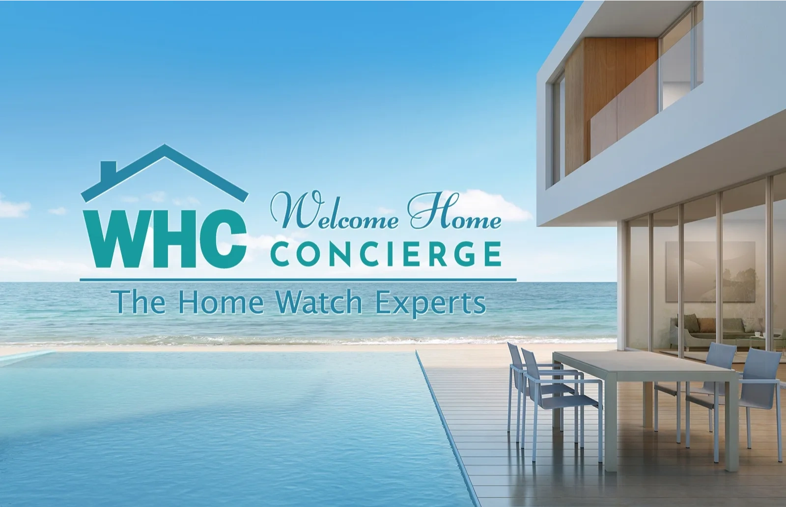 Welcome Home Concierge- The Home Watch Experts!