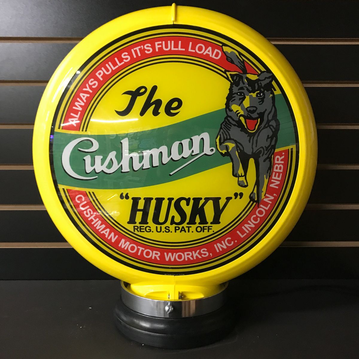 CUSHMAN THE HUSKY GAS PUMP GLOBE WITH HEAVY DUTY LIGHT BASE