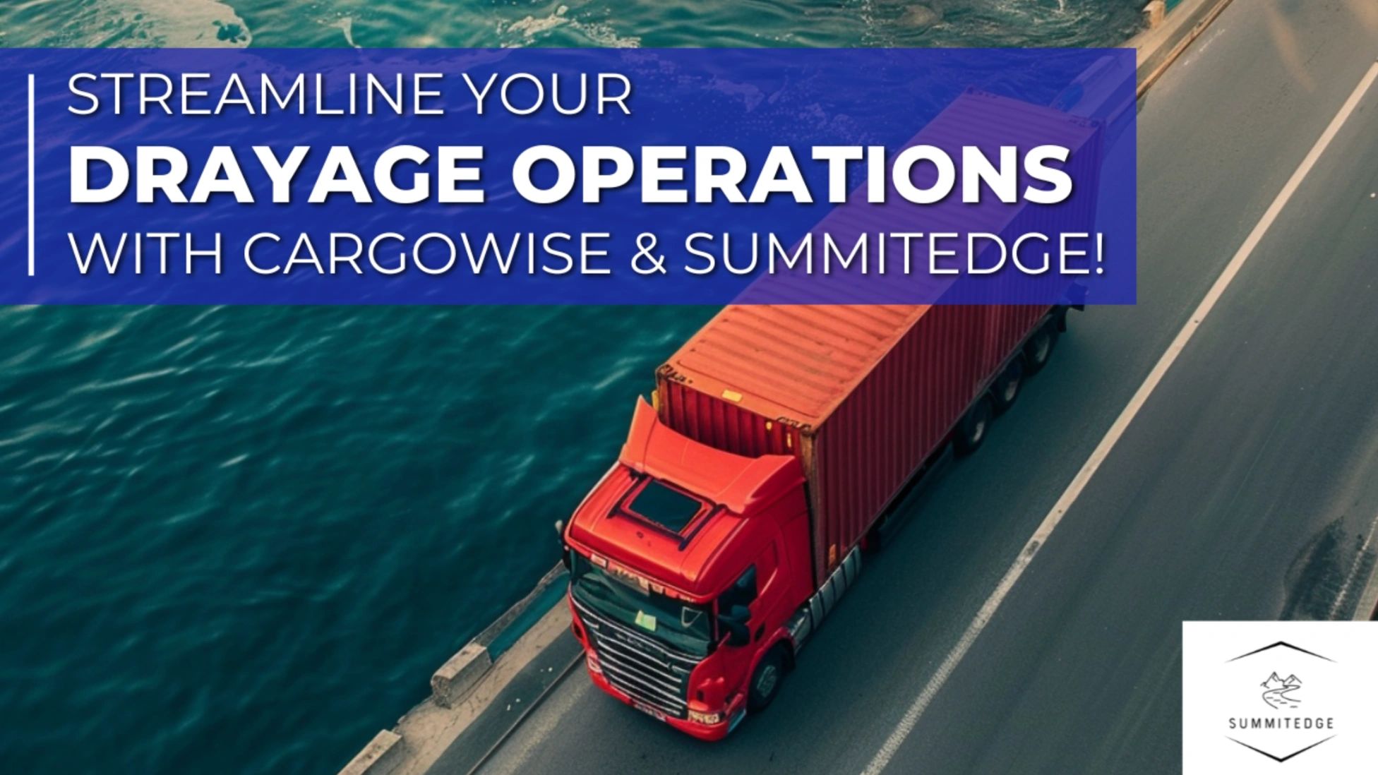 How CargoWise can Streamline your Drayage Operations!