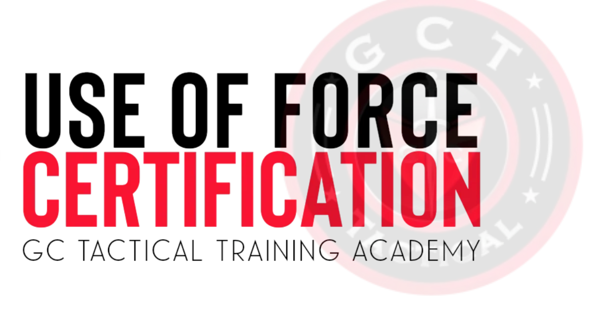 What is Use of Force & Why is Use of Force Training so Important