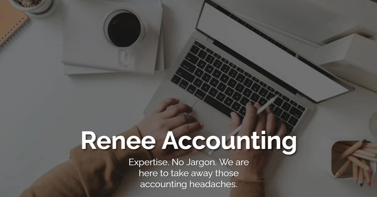 Bookkeeping and Accountancy - Renee Accounting