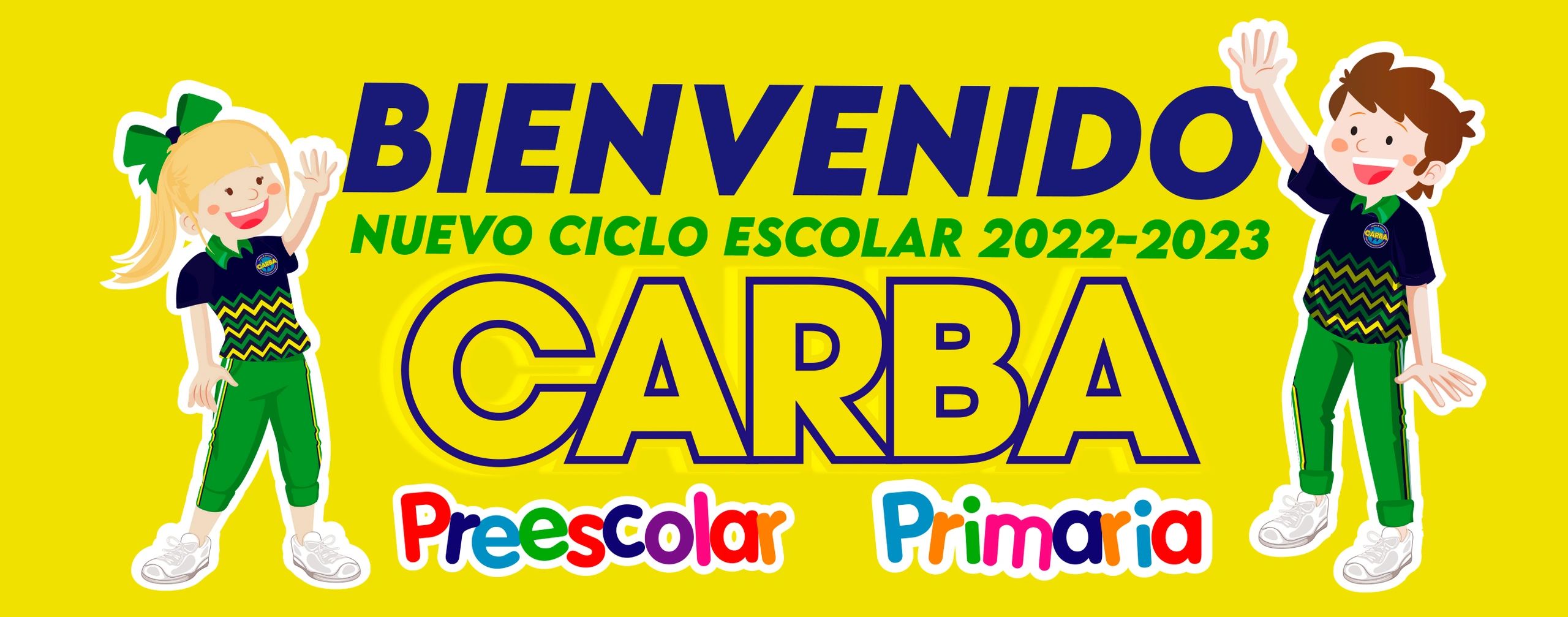 NUEVO CICLO ESCOLAR 2022-2023 EN COLEGIO CARBA