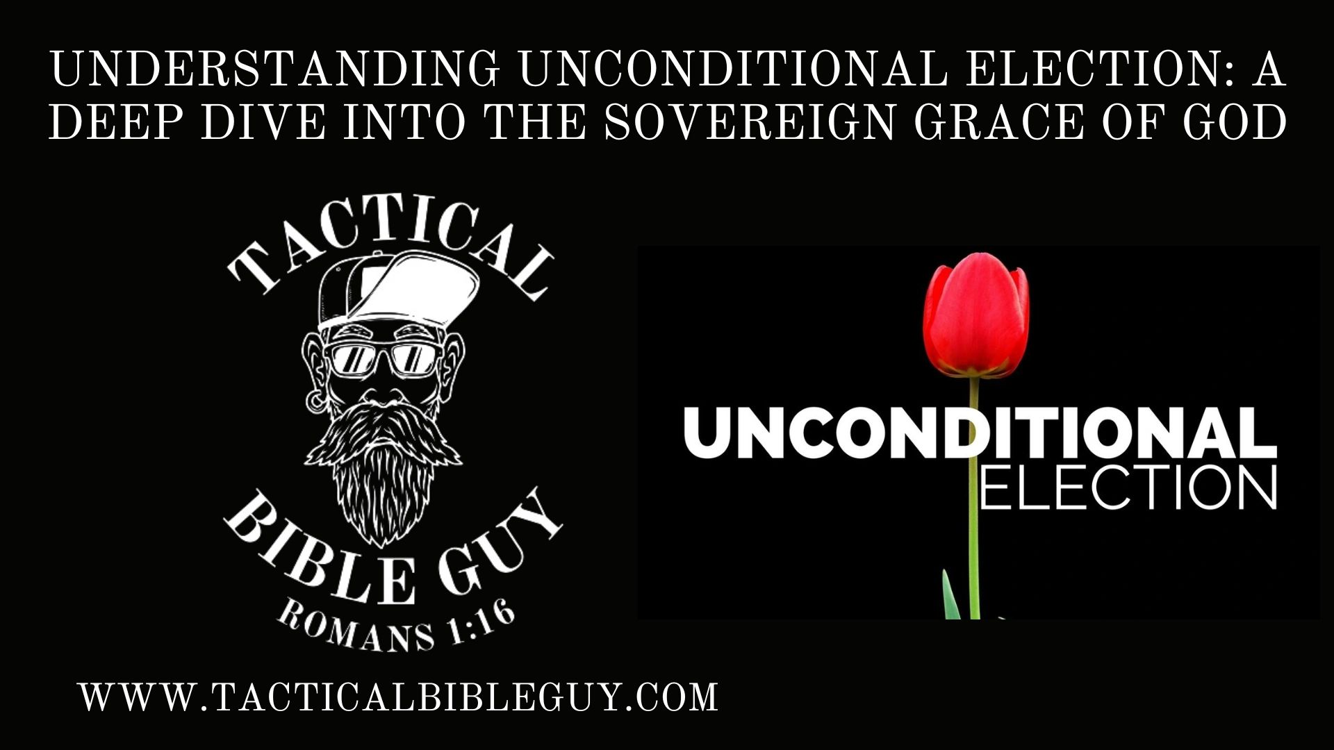 UNDERSTANDING UNCONDITIONAL ELECTION