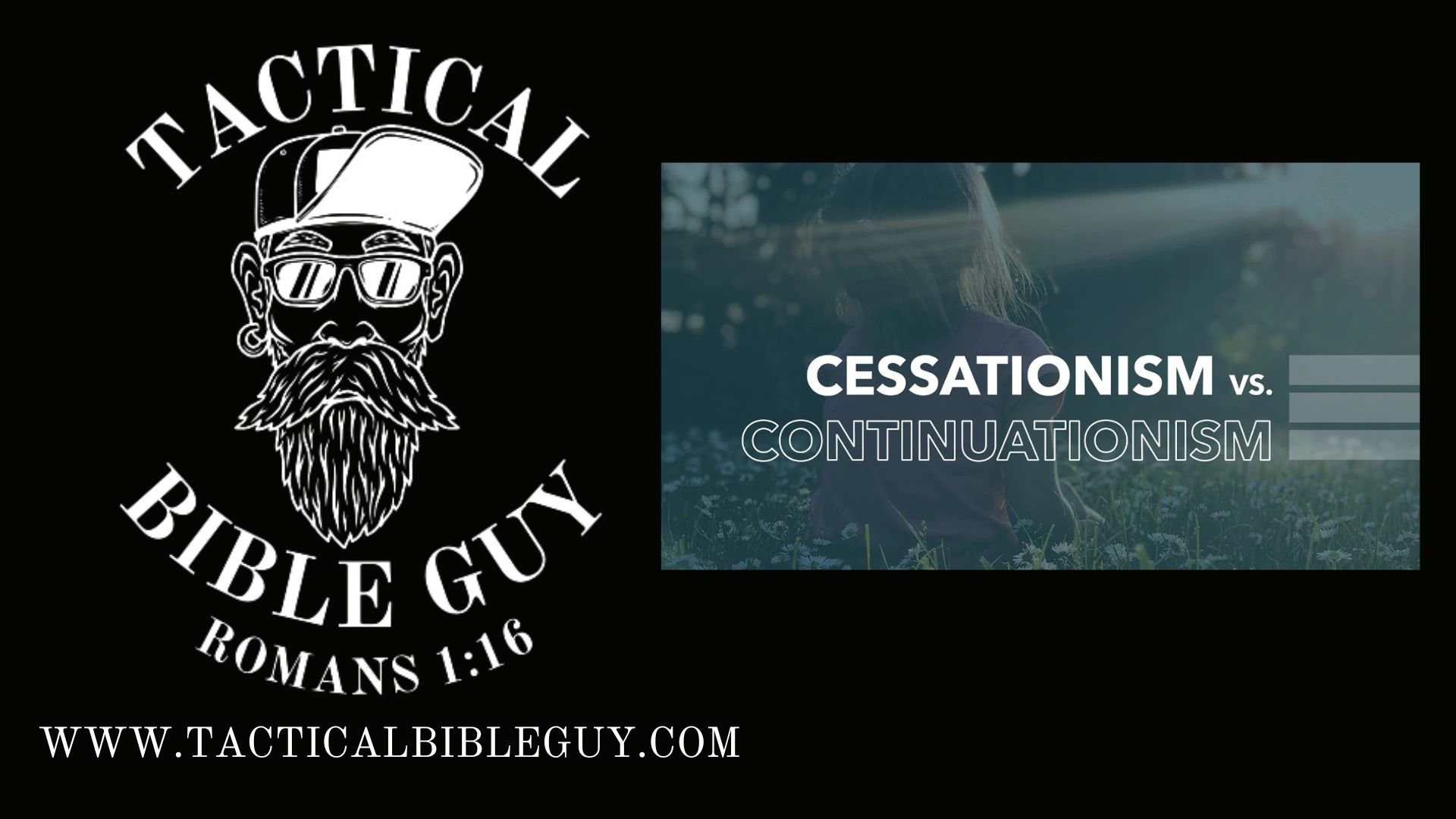 CESSATIONISM vs. CONTINUATIONISM