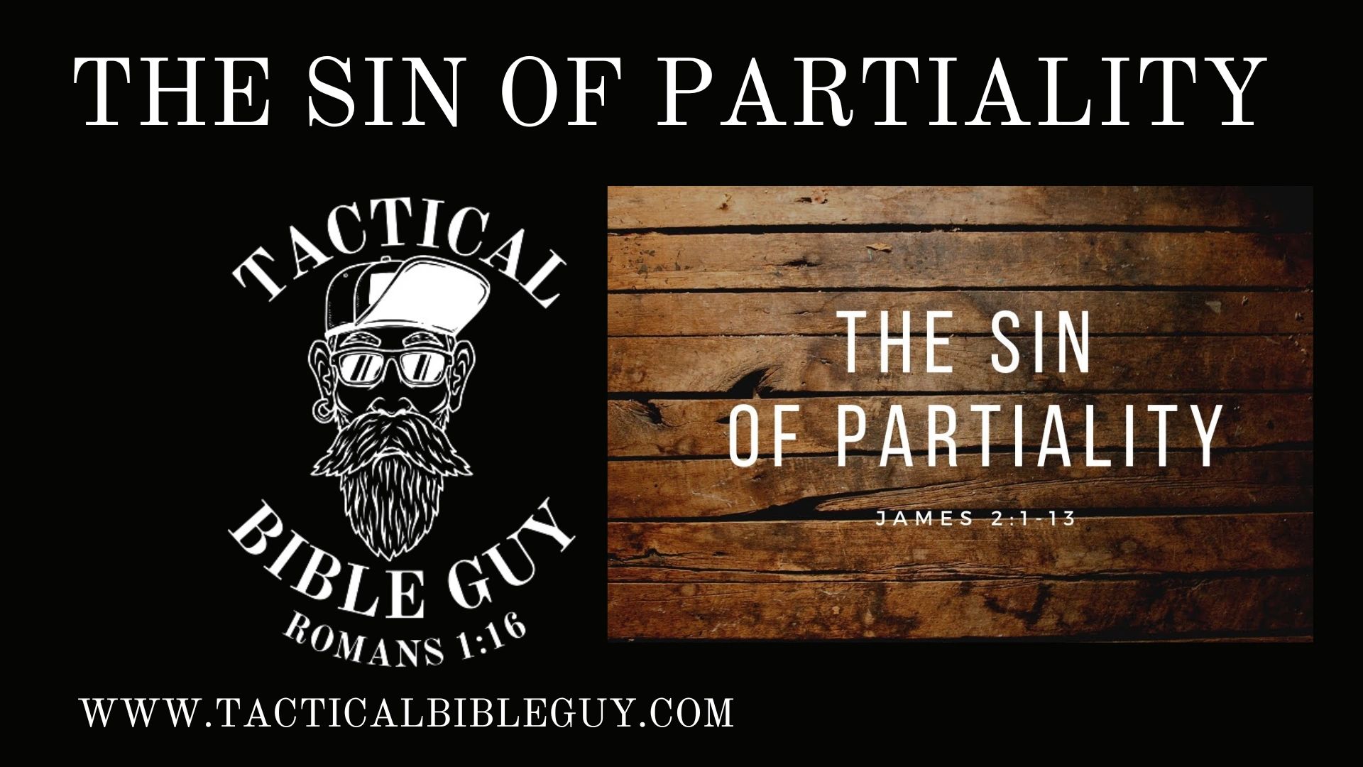 THE SIN OF PARTIALITY
